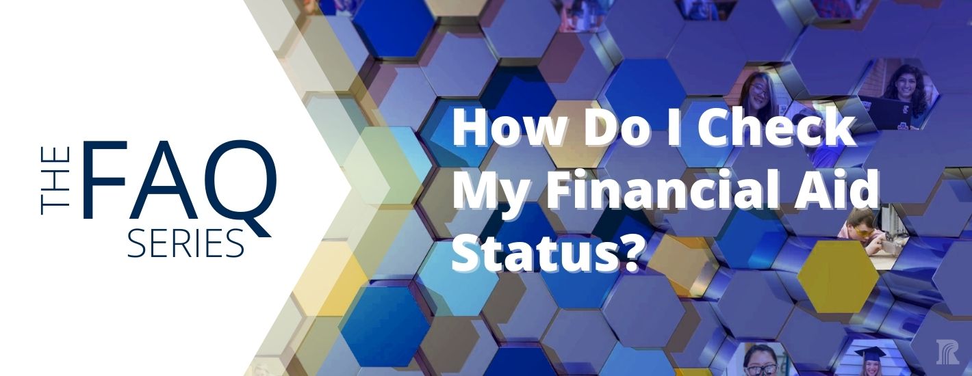 FAQ Series - Financial Aid Status - Rochester Community and Technical ...