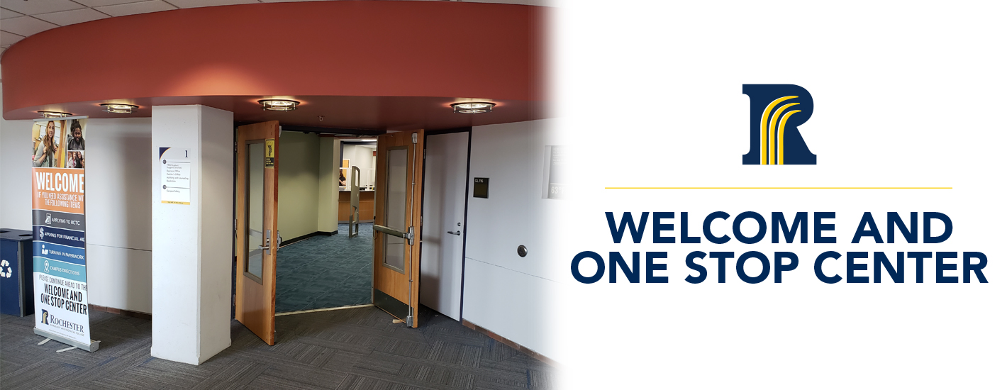 New Welcome and One Stop Center Open - Rochester Community and ...