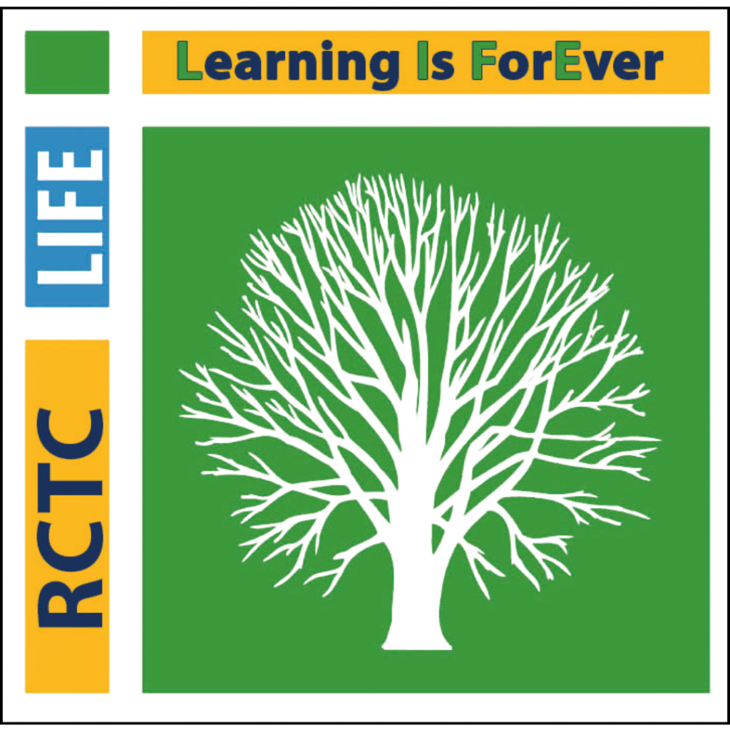 LIFE - Learning Is ForEver - Rochester Community and Technical College
